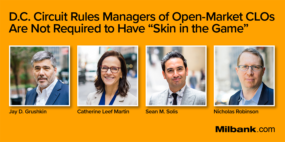 D.C. Circuit Rules Managers of Open-Market CLOs Are Not Required to ...