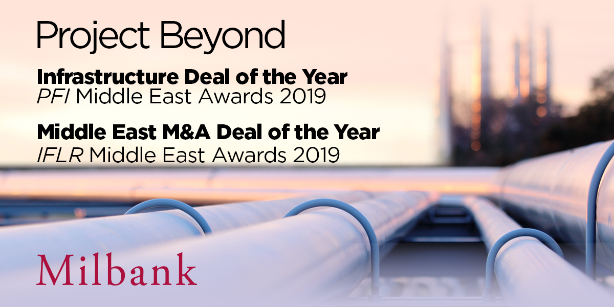 Milbank Advises on PFI’s 2019 Middle East Infrastructure Deal of the ...