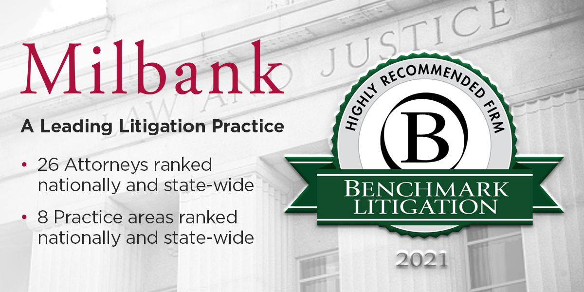 Benchmark Litigation Recognizes Milbank as a Leading Litigation ...