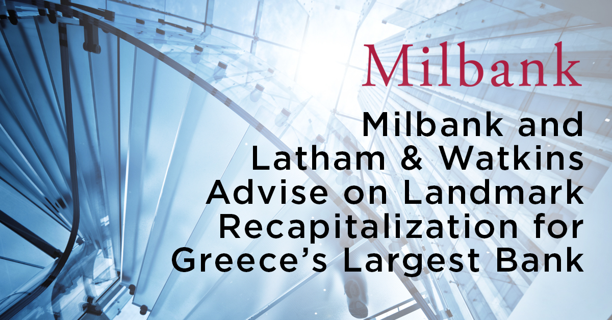 Milbank and Latham & Watkins Advise on Landmark Share Capital Increase ...
