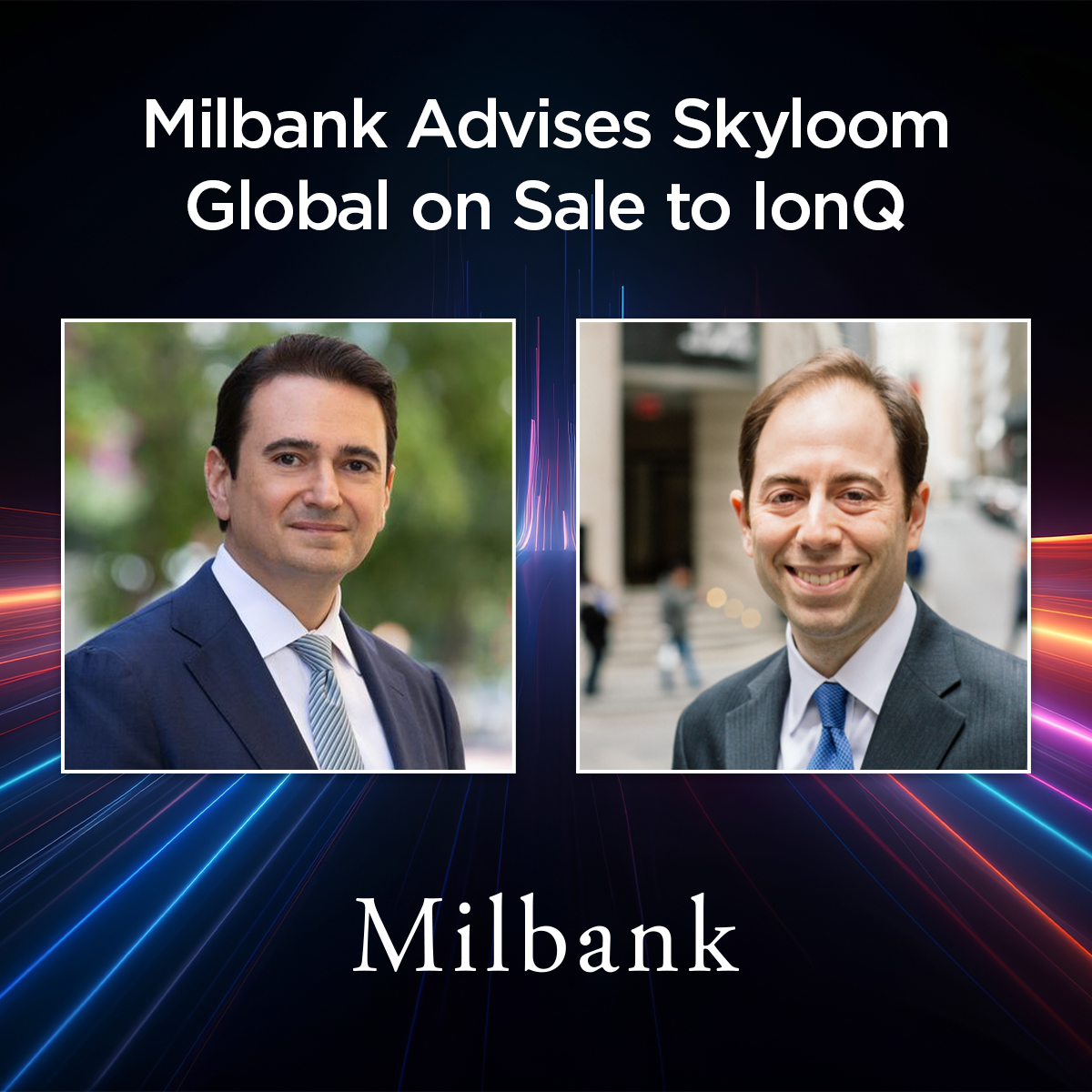 Milbank Advises Skyloom Global on Sale to IonQ