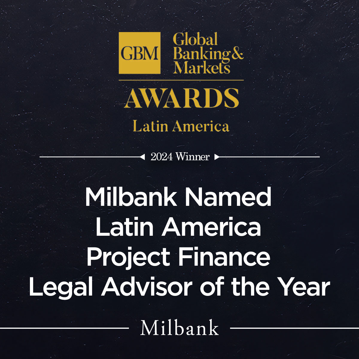 Milbank Named Latin America Project Finance Legal Advisor of the Year ...