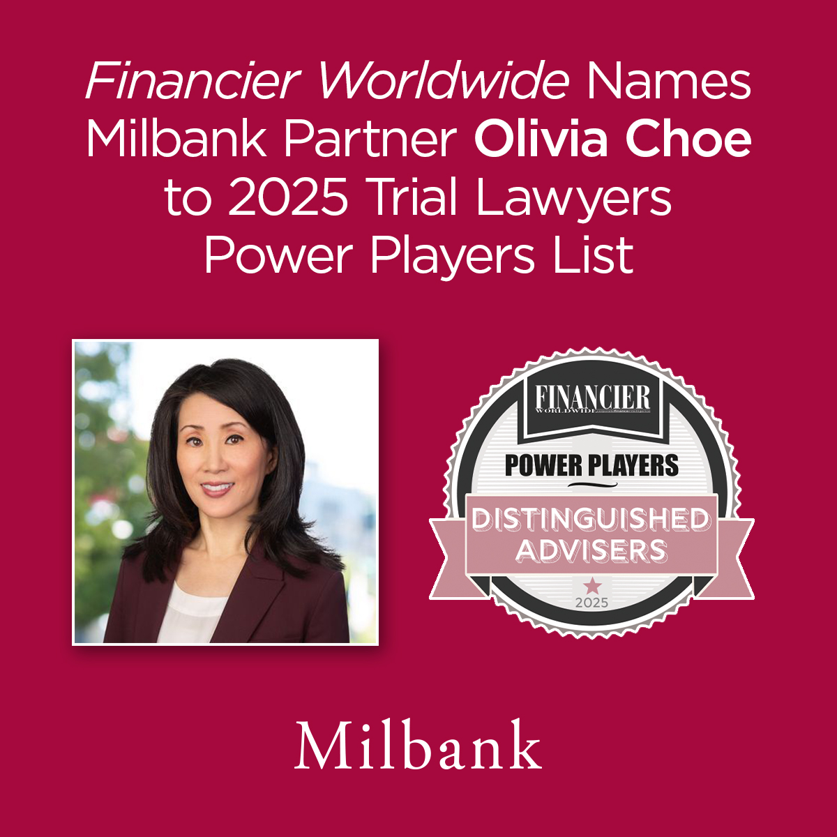 Financier Worldwide Names Milbank Partner Olivia Choe to 2025 Power ...