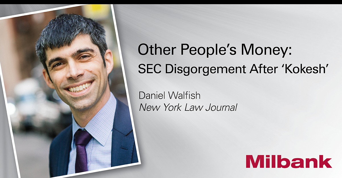 Other People’s Money: SEC Disgorgement After ‘Kokesh’