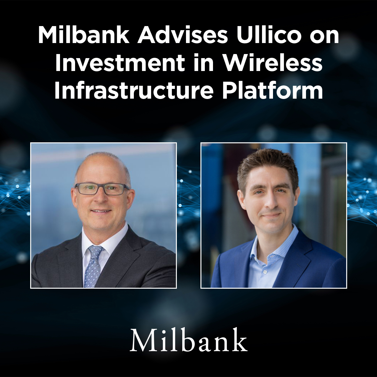 Milbank Advises Ullico on Investment in Wireless Infrastructure Platform