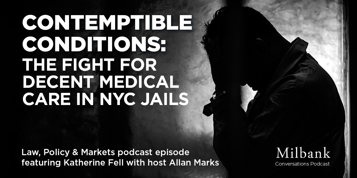Contemptible Conditions: The Fight For Decent Medical Care in NYC Jails