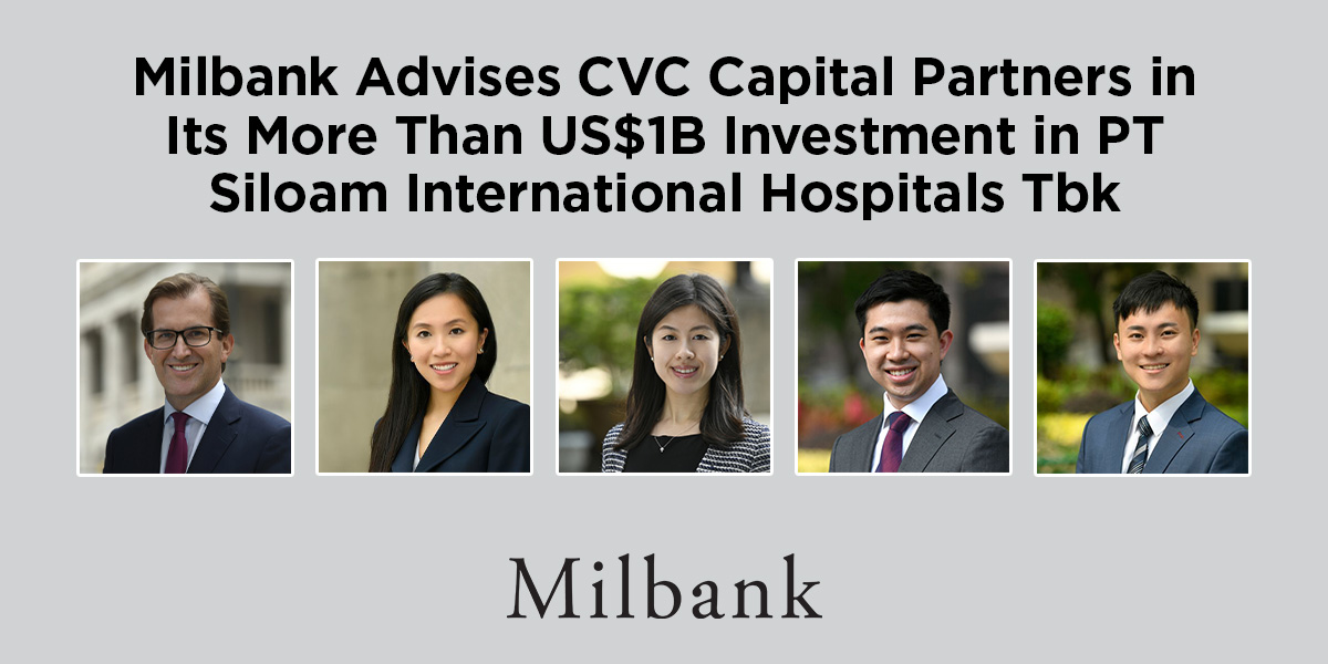 Milbank Advises CVC Capital Partners in Its More Than US$1B Investment ...