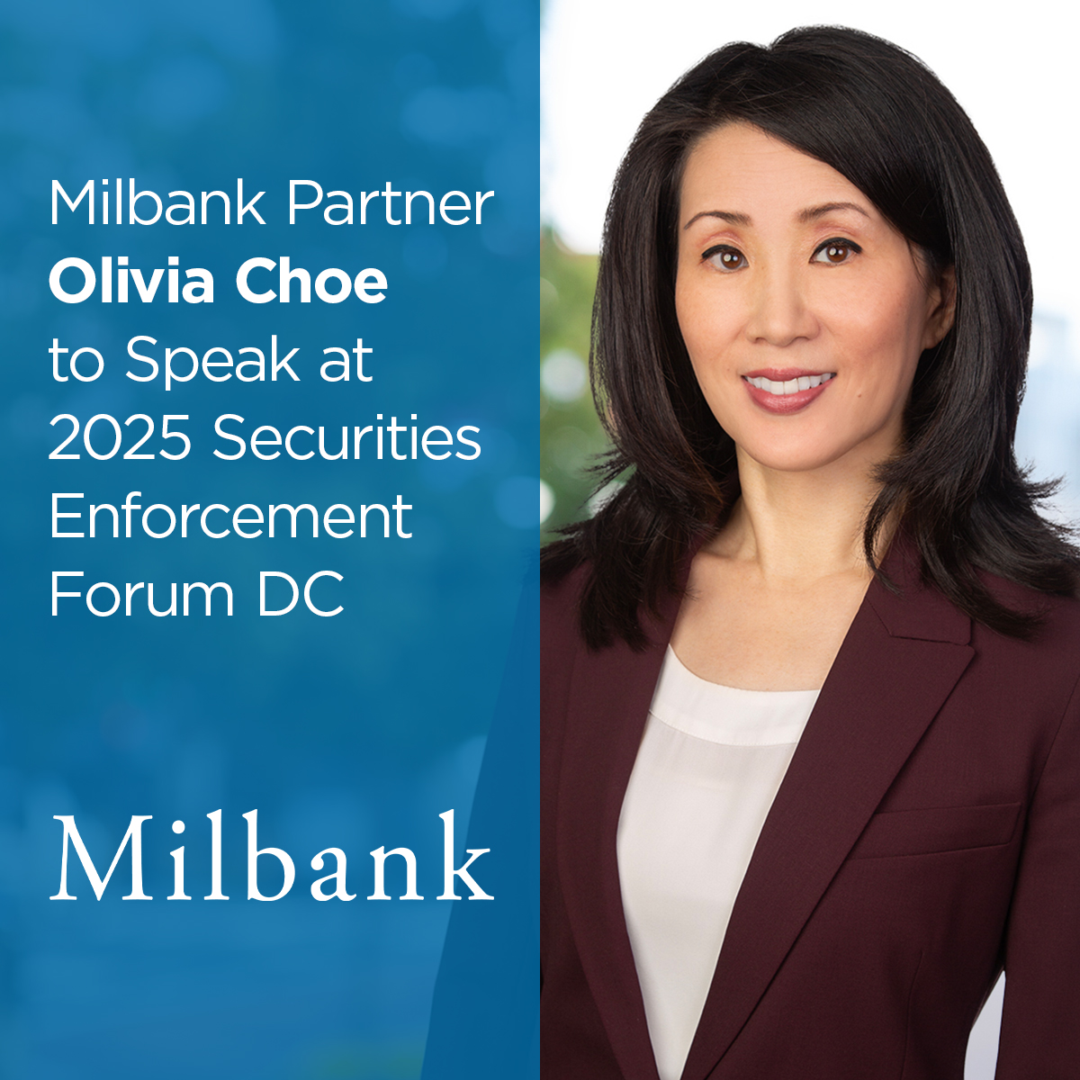 Milbank Partner Olivia Choe to Speak at 2025 Securities Enforcement ...