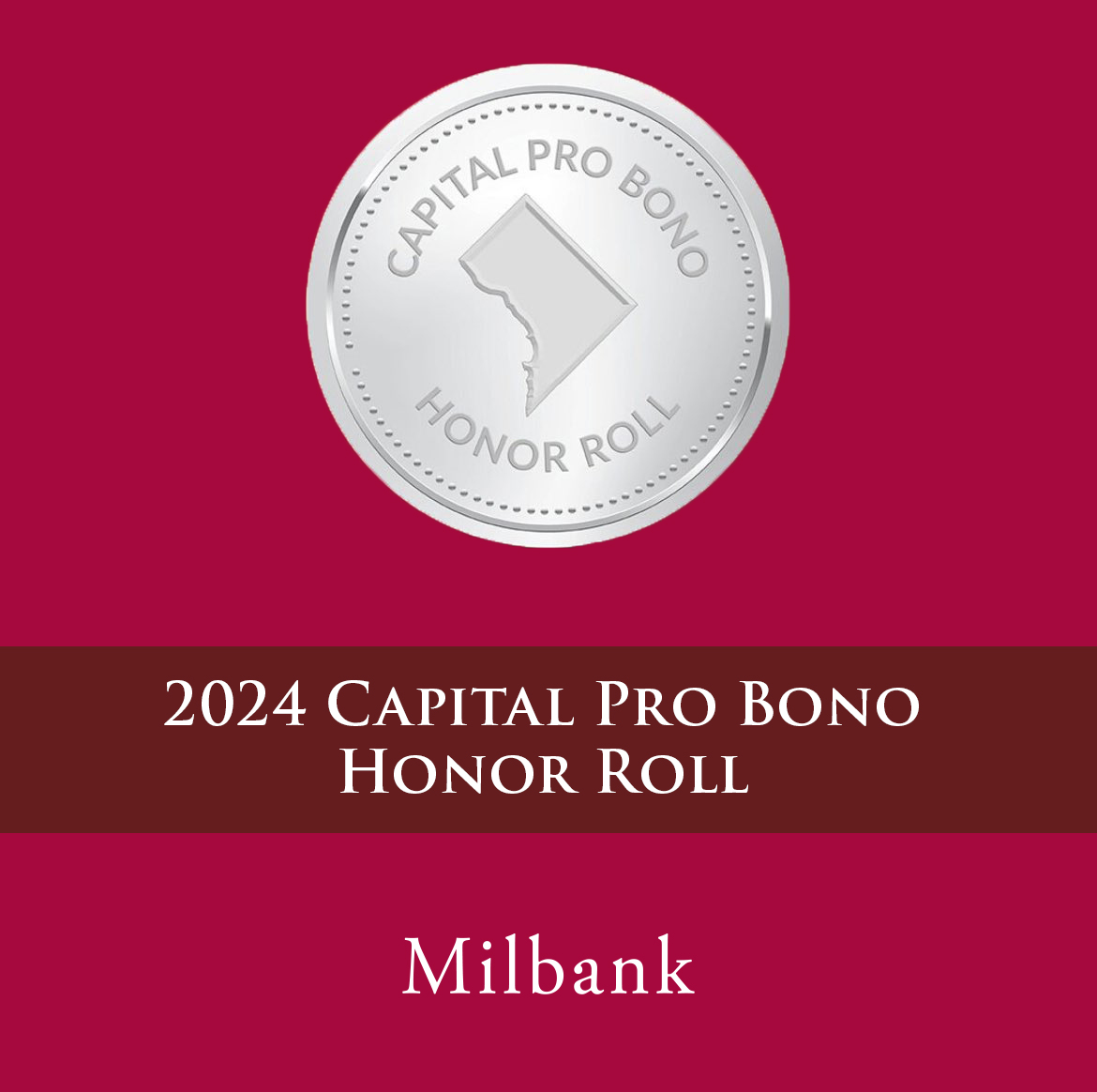 15 Milbank Attorneys Named to Washington DC Bar 2024 Pro Bono Honor Roll