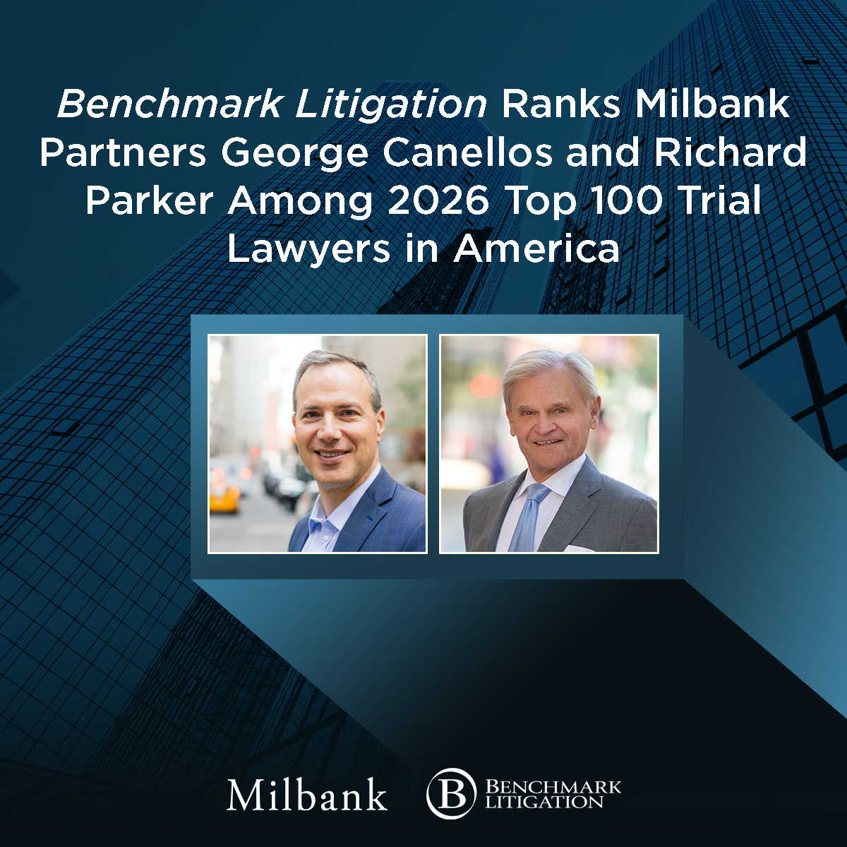 Benchmark Litigation Ranks Milbank Partners George Canellos and Richard ...