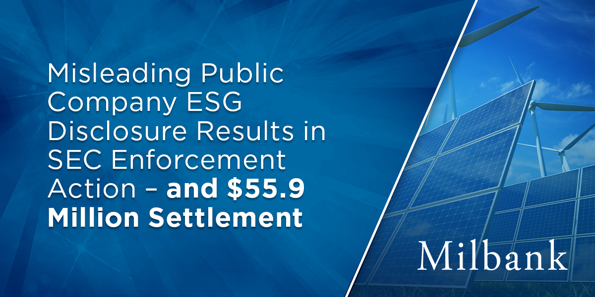 Misleading Public Company ESG Disclosure Results in SEC Enforcement ...
