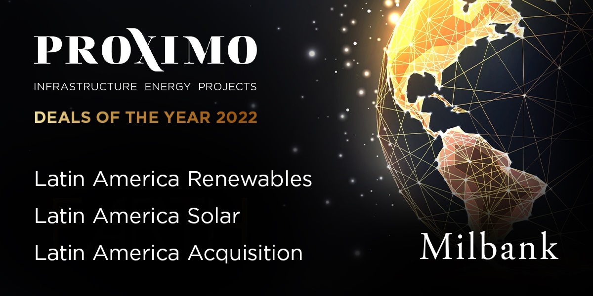 Milbank Receives Three “Deal of the Year” Awards from Proximo Latin America