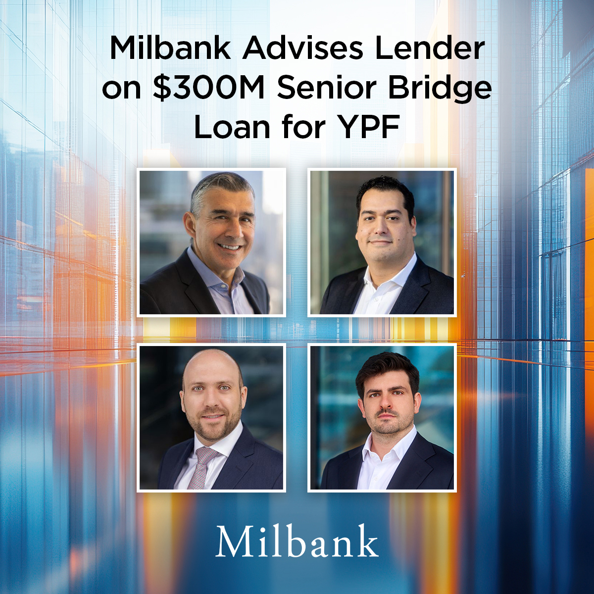 Milbank Advises Lender on $300M Senior Bridge Loan for YPF