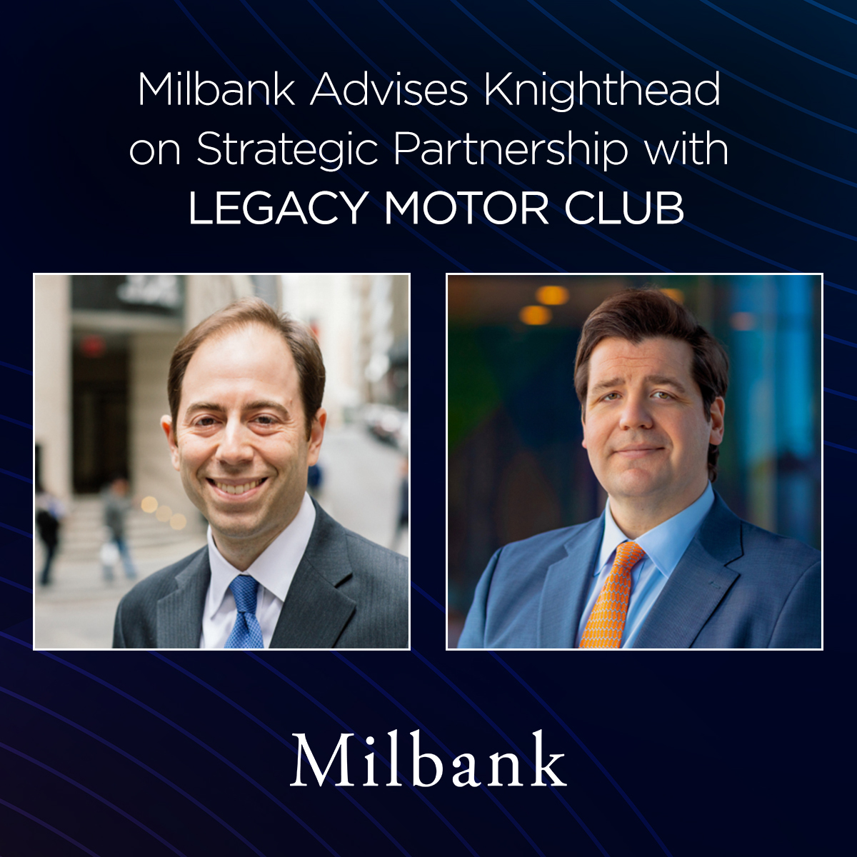 Milbank Advises Knighthead on Strategic Partnership with LEGACY MOTOR CLUB