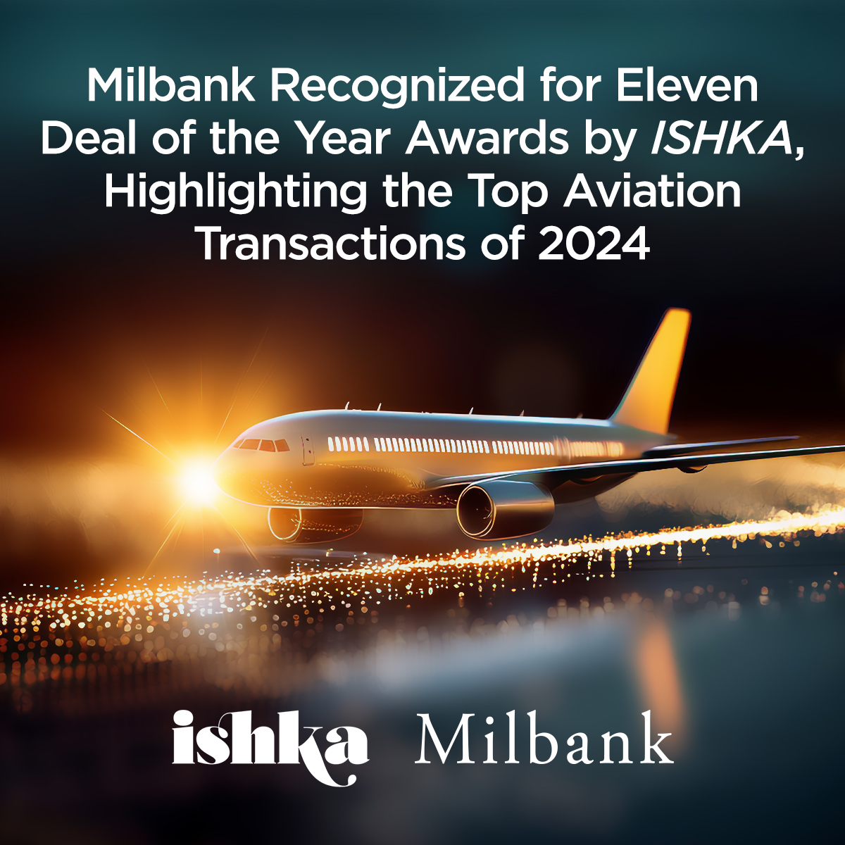Milbank’s Aviation Practice Recognized for Innovation, Winning Eleven ...