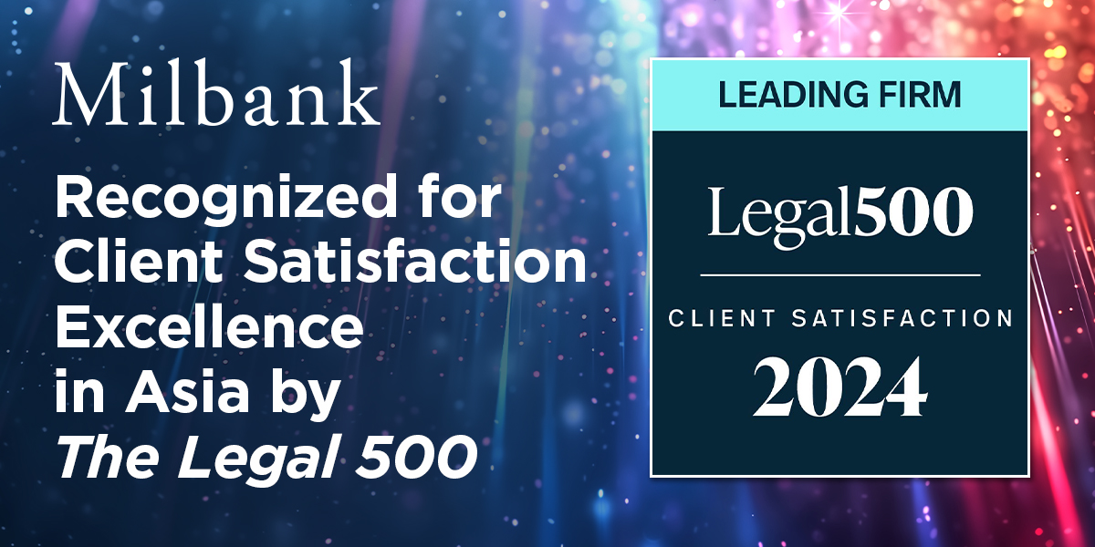 Milbank Recognized for Client Satisfaction Excellence in Asia by The ...