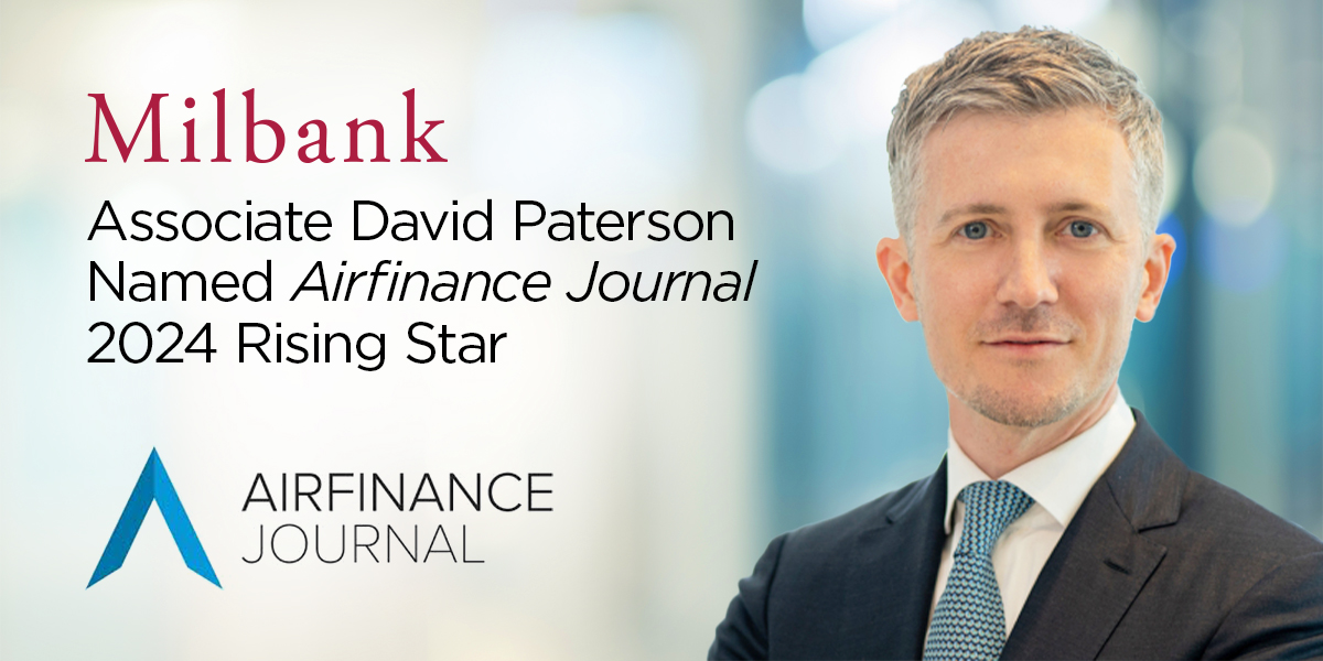 Milbank Associate David Paterson Named Airfinance Journal 2024 Rising Star