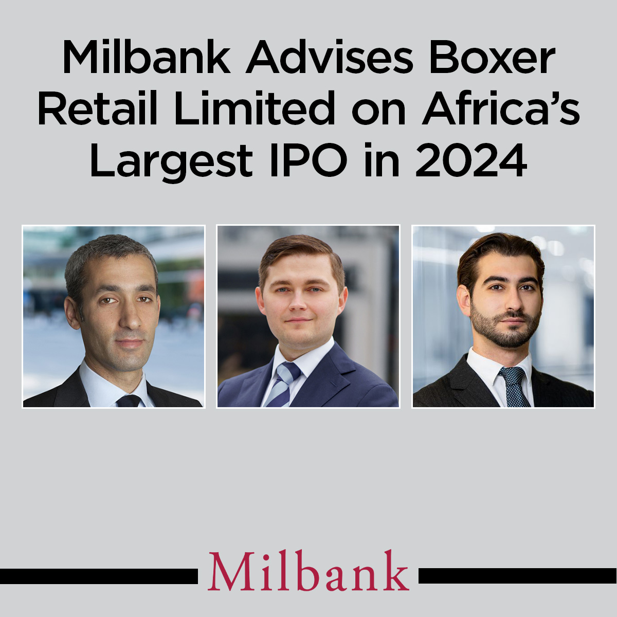 Milbank Advises Boxer Retail Limited on Africa’s Largest IPO in 2024
