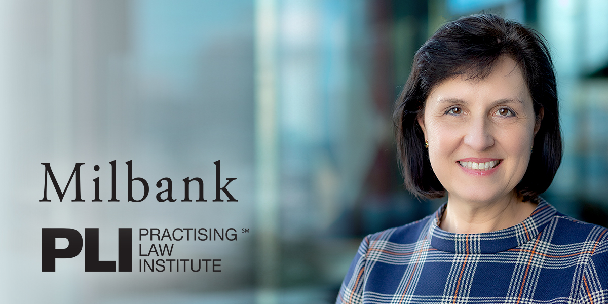 Milbank Special Counsel Janet Nadile Speaks on Two Panels at PLI's ...