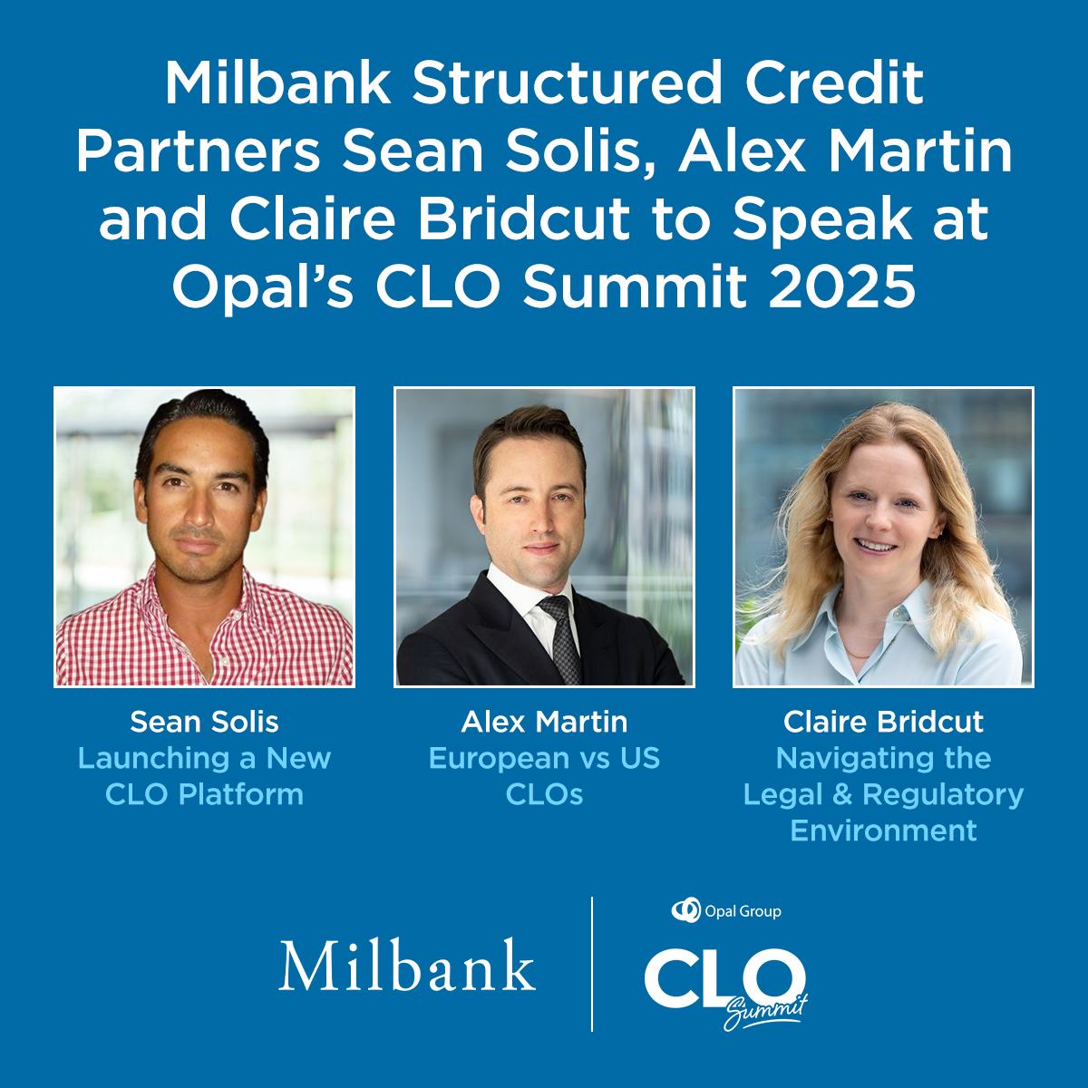 Milbank Structured Credit Partners Sean Solis, Alex Martin, Claire ...