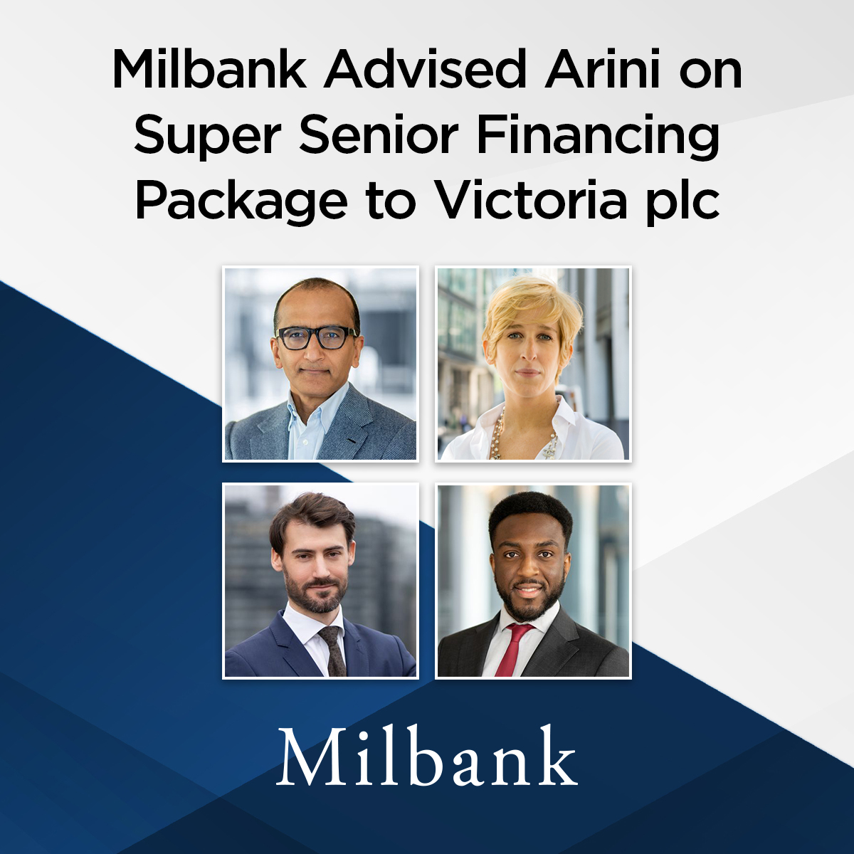 Milbank Advises Arini on Super Senior Financing Package to Victoria plc